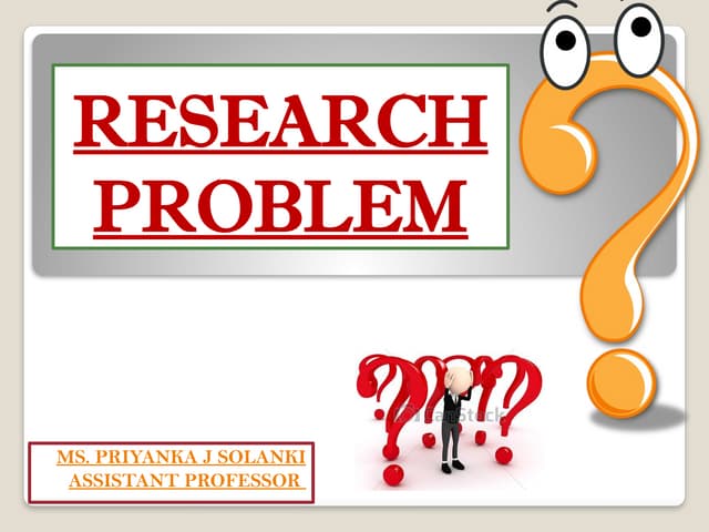 A RESEARCH PROBLEM | PPTX