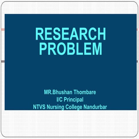 Research problem identification ,Nursing Research | PPTX