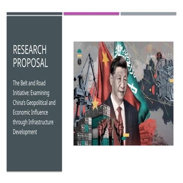 research proposal on THE BRI and China's geopolitical initiative | PPTX