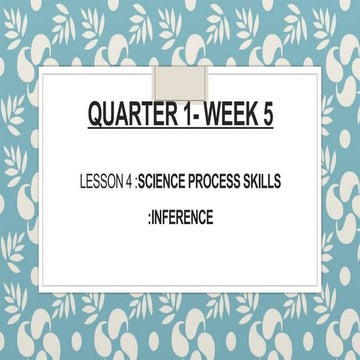 Science research process skills-inference | PPTX