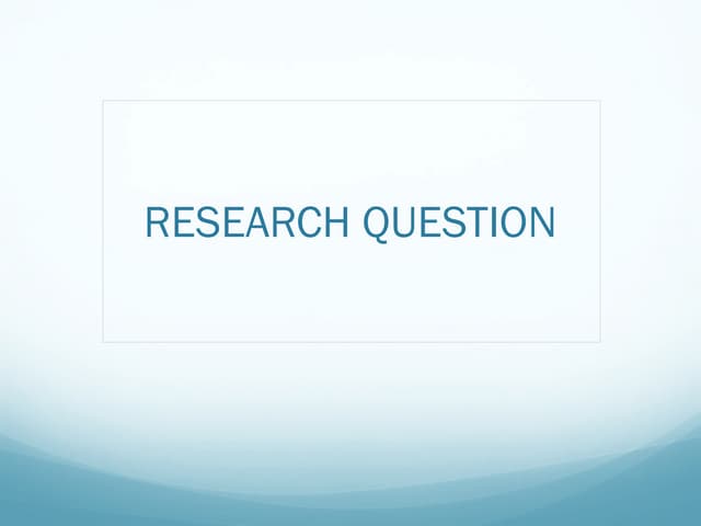 Research question presentation | PPTX