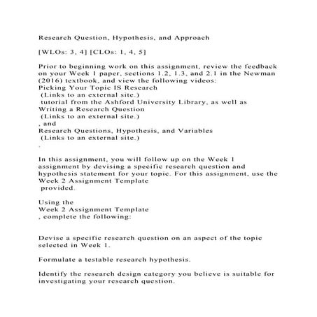 Research Question, Hypothesis, and Approach[WLOs 3, 4] [CLOs 1.docx