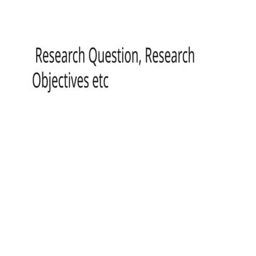 Research Question, Research Objectives etc.pptx