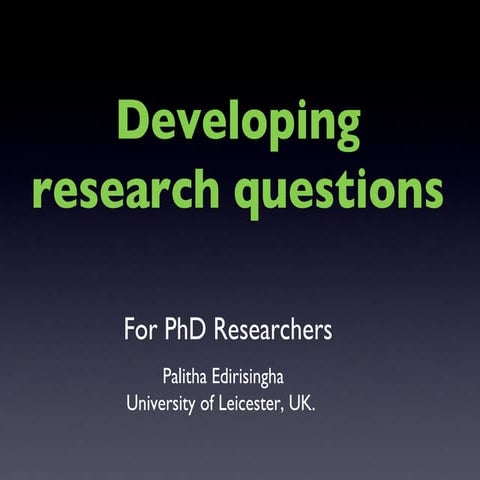 Research questions in PhD | PPT | Postgraduate Education | College ...