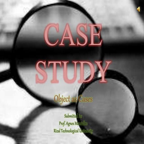 Case Study Object As Cases | PPT