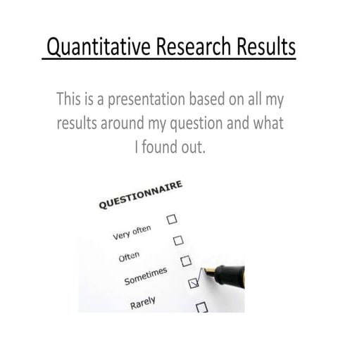 Quantitative Research results | PPTX