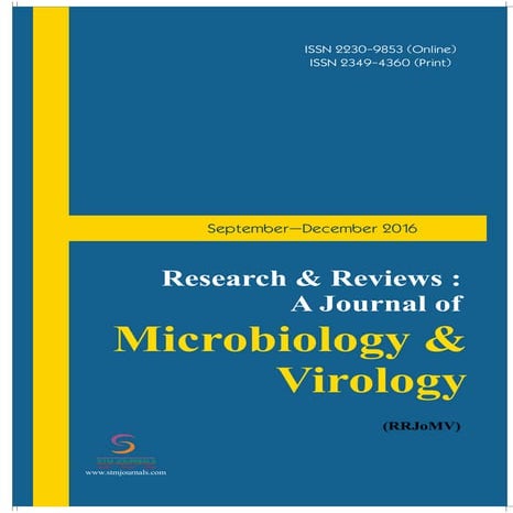Research & Reviews: A Journal of Microbiology and Virology vol 6 issue ...