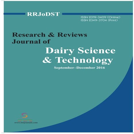 Research & Reviews Journal of Dairy Science & Technology vol 5 issue 3 ...