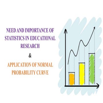 need and importance of statistics in educational research | PPTX