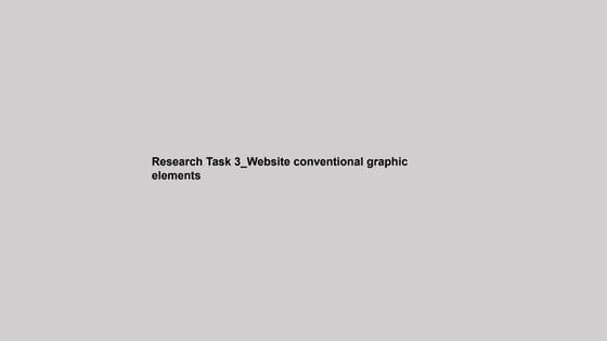 Research task 3_Website conventional graphic elements.pptx