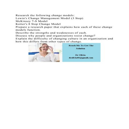 Research the following change modelsLewins Change Management Mod.docx
