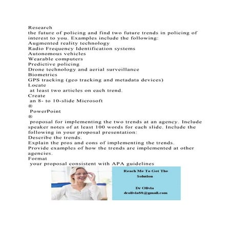 Research the future of policing and find two future trends in poli.docx