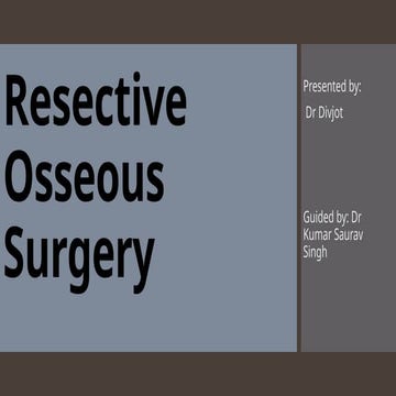 RESECTIVE OSSEOUS SURGERY ...