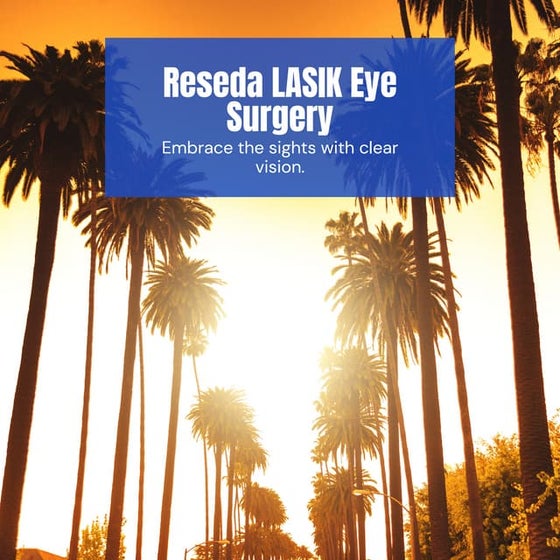 Encino LASIK Eye Surgery | PPT