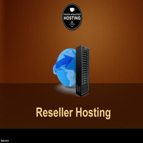 Reseller hosting | PPT