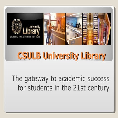 CSULB Library Resources | PPT