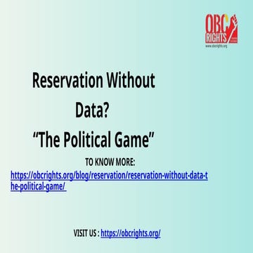 Reservation Without Data “The Political Game”.pptx