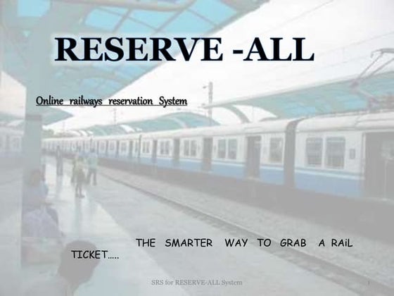 Online Ticket Reservation System-SRS, ERD, DFD, Structured Charts | PPT