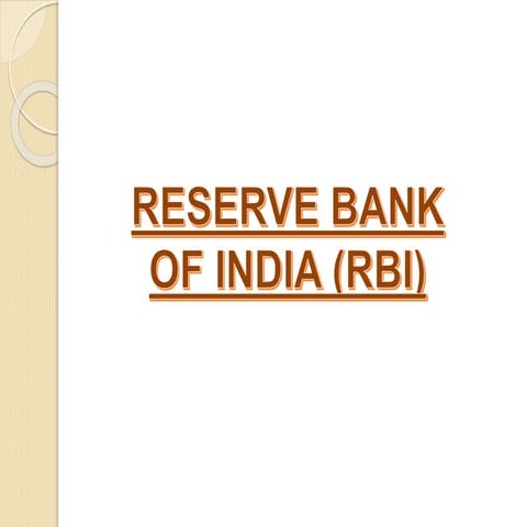 Reserve bank of india (rbi) | PPTX