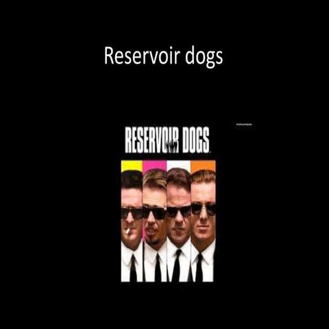 Reservoir dogs | PPT