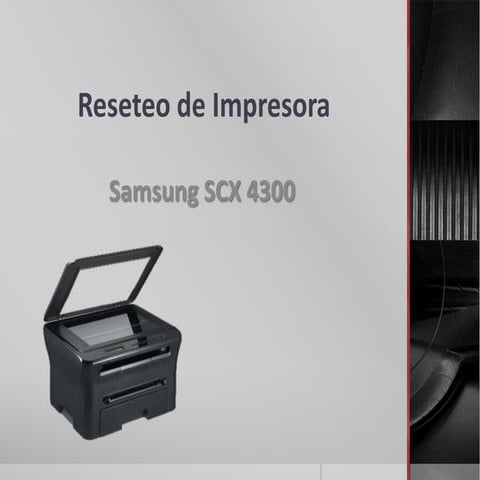Reset samsung scx 4300 'Toner Agotado' | PPTX