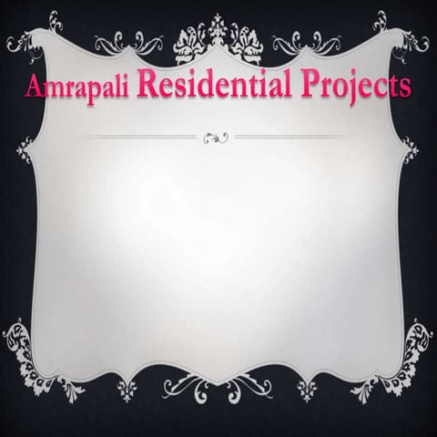 Amrapali Group | PPTX