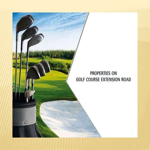 Residential Properties on Golf Course Extension Road Gurgaon | PPT