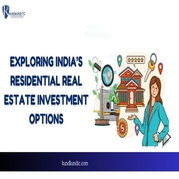 Exploring India’s Residential Real Estate Investment Options | PDF