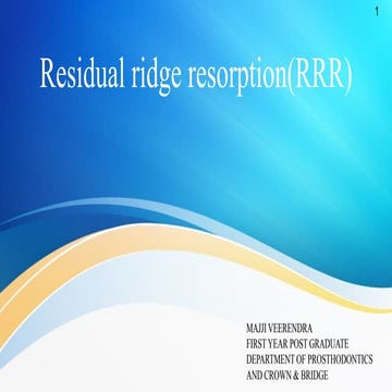 Residual ridge resorption and managemnt of resorbed ridges | PPTX