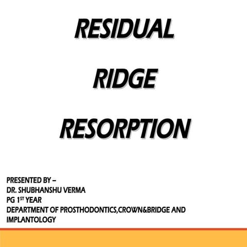 residual ridge resorption seminar final [Autosaved] latest.ppt