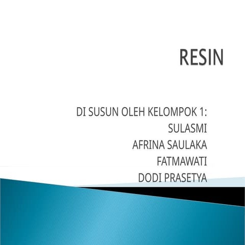 RESIN tugas farmasi deli husada deli tua | PPT
