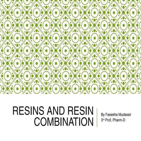 Resins and resin combinations by faseeha | PPT