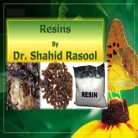 Resins PPT Dr. Shahid Rasool.ppt