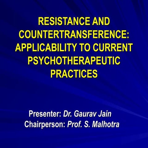 RESISTANCE AND COUNTERTRANSFERENCE.ppt 2 | PPT