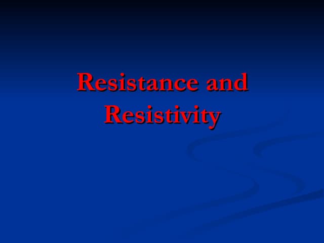 Factors affecting resistance | PPTX