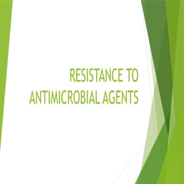 Pharmacology; Resistance to Antimicrobial Agents | PPTX