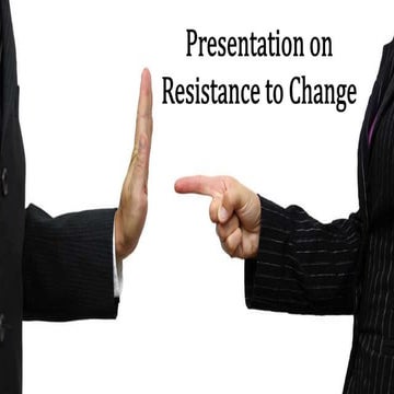 Resistance to change by dream crushers | PPTX