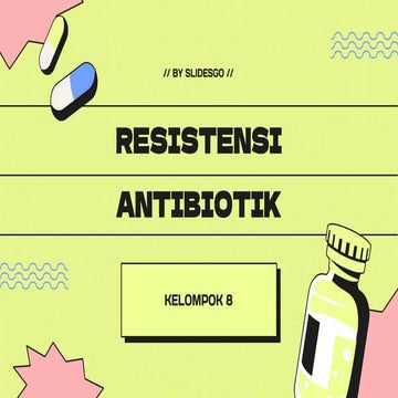 Resisten antibiotik kelompok delapan ppt | PPTX