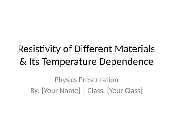Factors affecting resistance | PPTX