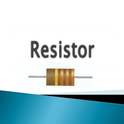 Resistor | PPTX | Physics | Science