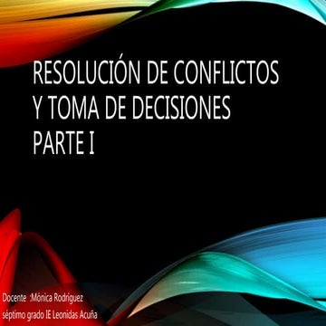 Resolución de conflictos y toma de decisiones | PPTX
