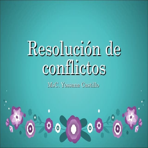 Presentacion sobre la Resolucion de conflictos y habilidades sociales | PPT