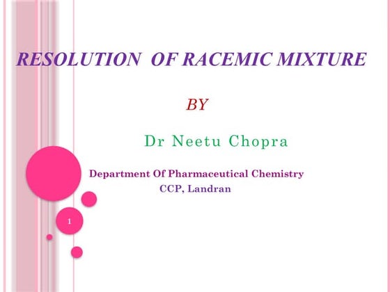 Resolution of racemic mixture | PPTX | Chemistry | Science