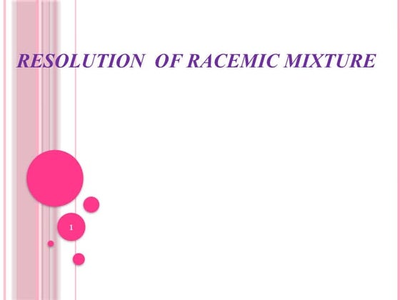Resolution of racemic mixture | PPTX | Chemistry | Science