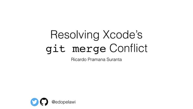 Resolving Xcode Git Merge Conflict Ppt