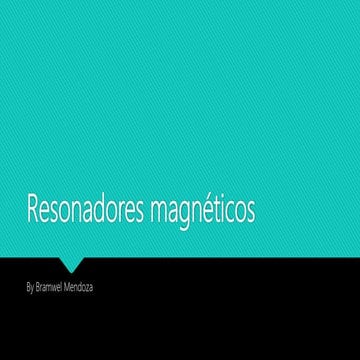 Resonadores magnéticos | PPTX