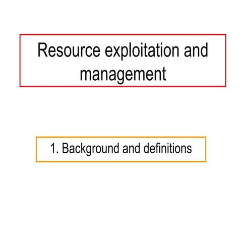 Resource Exploitation And Mangement Lesson1 | PPT