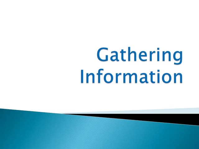Learning Skills 6 Information Gathering Process Slides