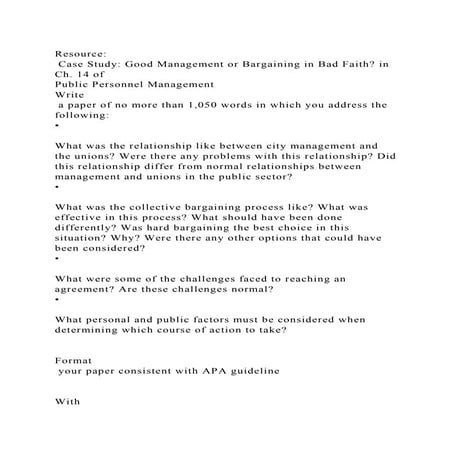 Resource Case Study Good Management or Bargaining in Bad Faith .docx