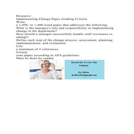 Resource Implementing Change Paper Grading CriteriaWrite a 1,.docx